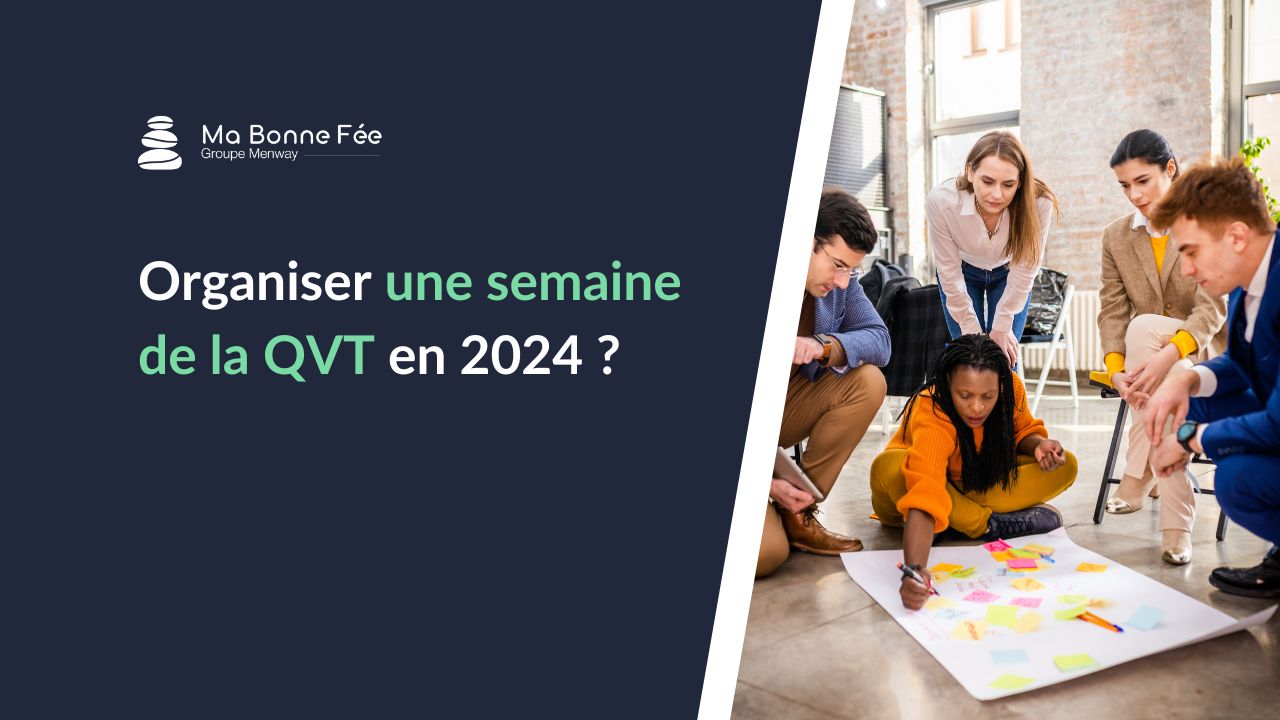 Organiser une semaine de la QVT en 2024